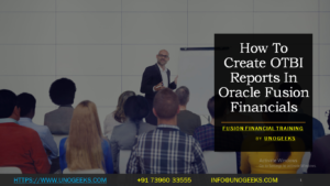 How To Create OTBI Reports In Oracle Fusion Financials