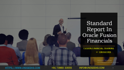 Standard Reports In Oracle Fusion Financials