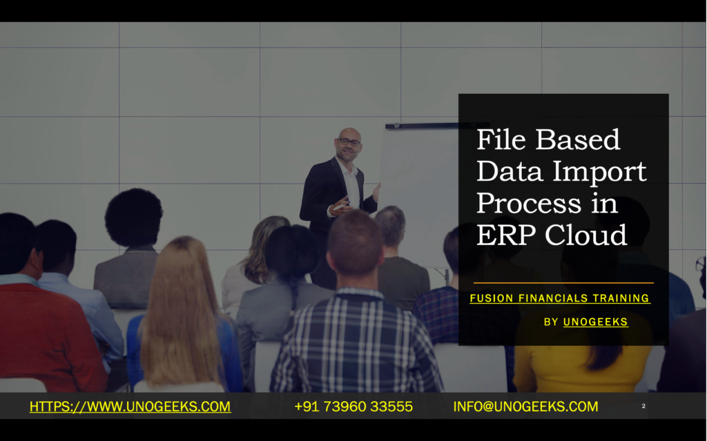 File Based Data Import Process in Fusion Financials