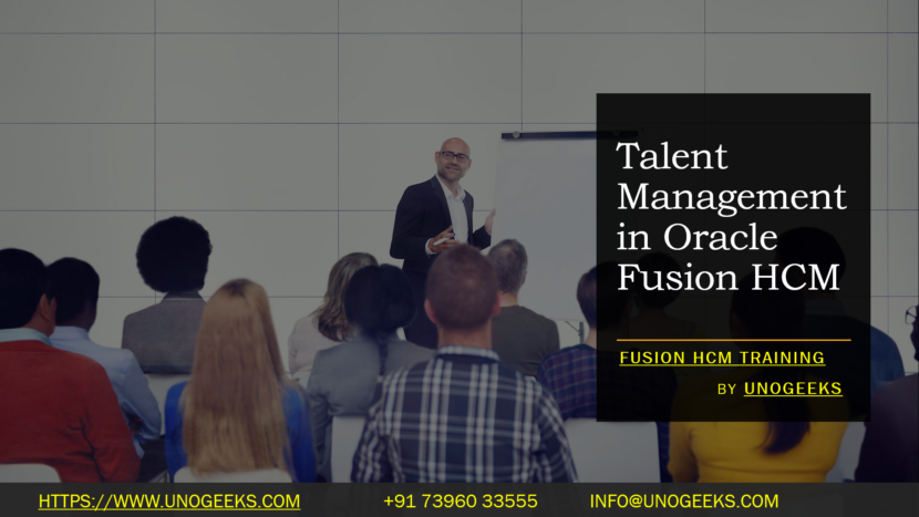 Talent Management in Oracle Fusion HCM