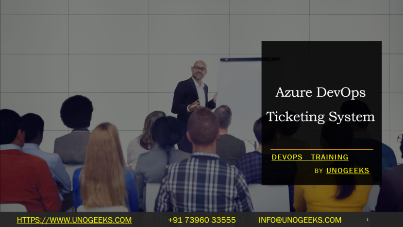 Azure DevOps Ticketing System