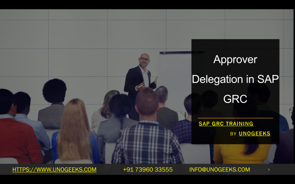 Approver Delegation in SAP GRC