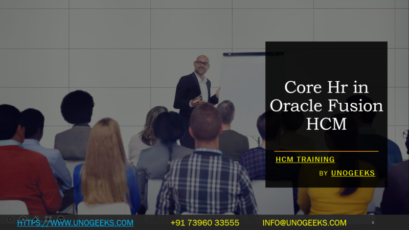 Core Hr in Oracle Fusion HCM