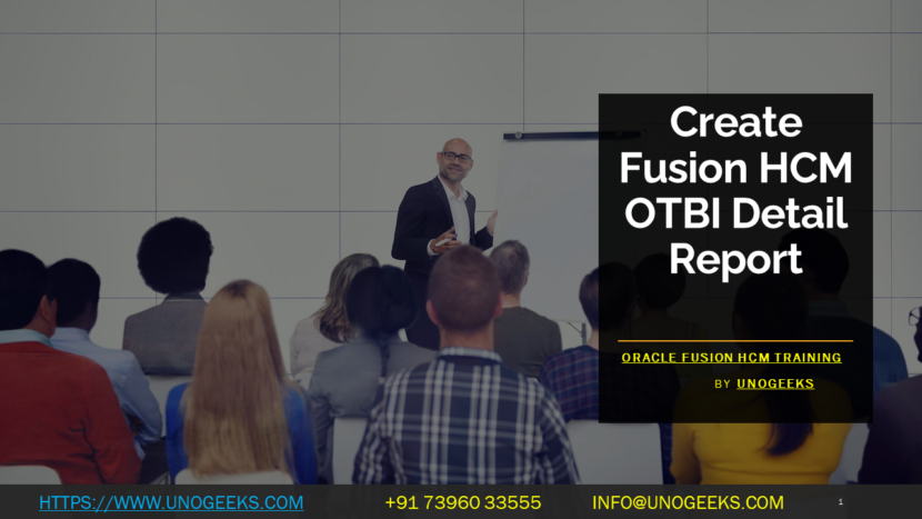 Create Fusion HCM OTBI Detail Report