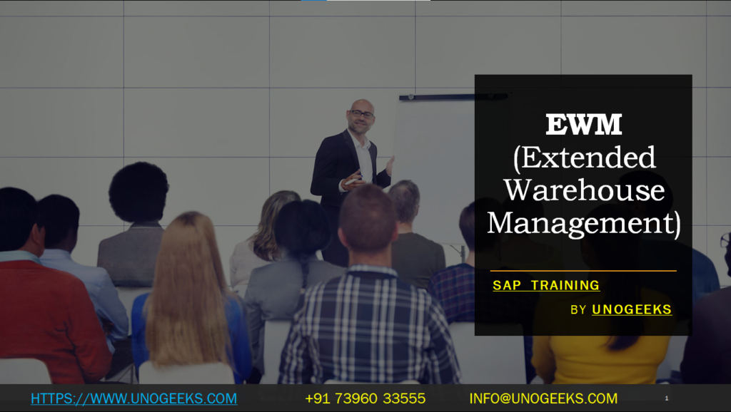 EWM (Extended Warehouse Management)