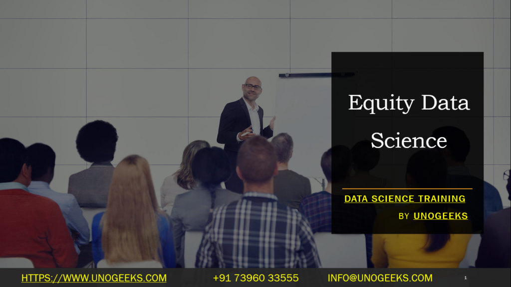 Equity Data Science