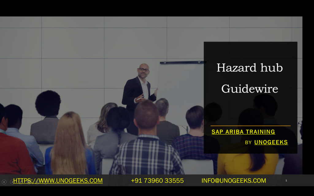 Hazard hub Guidewire