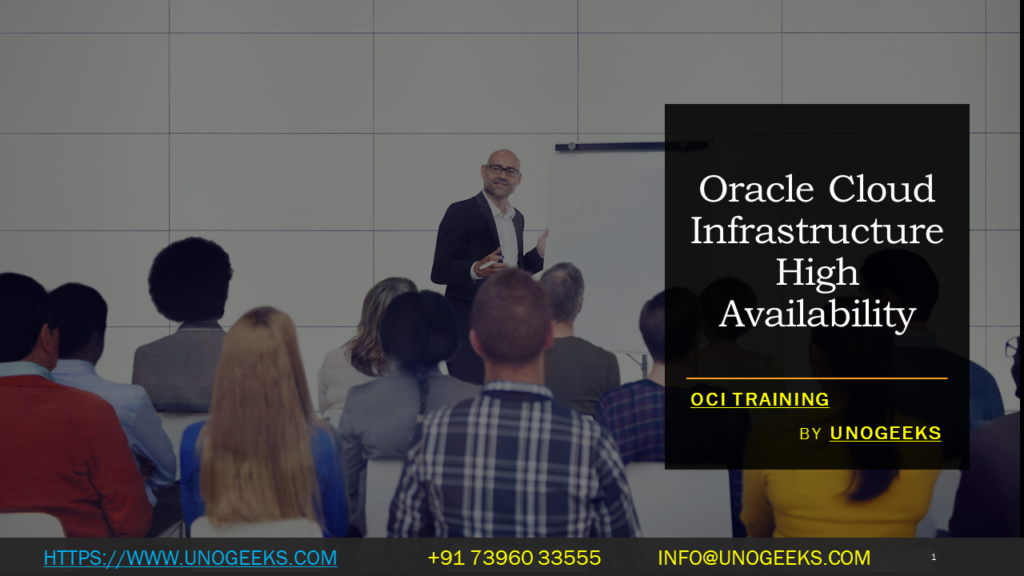 Oracle Cloud Infrastructure High Availability