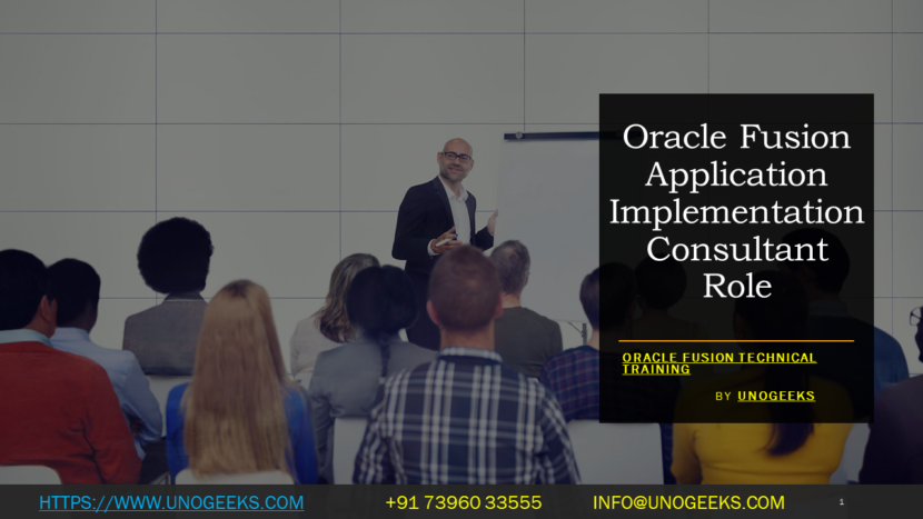 Oracle Fusion Application Implementation Consultant Role