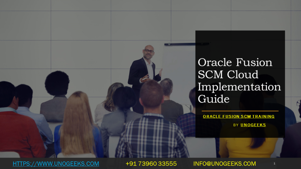 Oracle Fusion SCM Cloud Implementation Guide