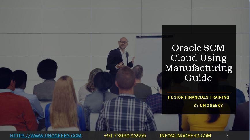 Oracle SCM Cloud Using Manufacturing Guide