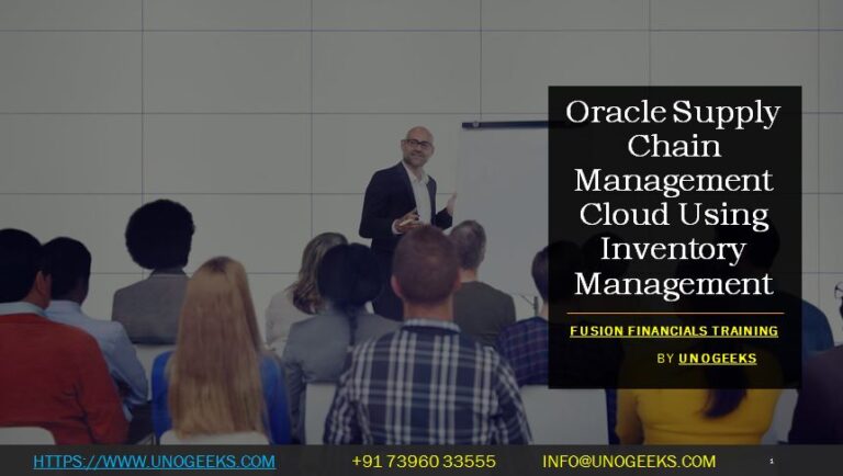 Oracle Supply Chain Management Cloud Using Inventory Management