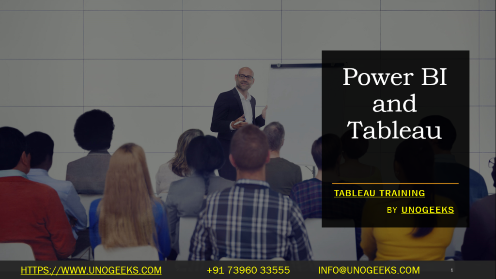Power BI and Tableau