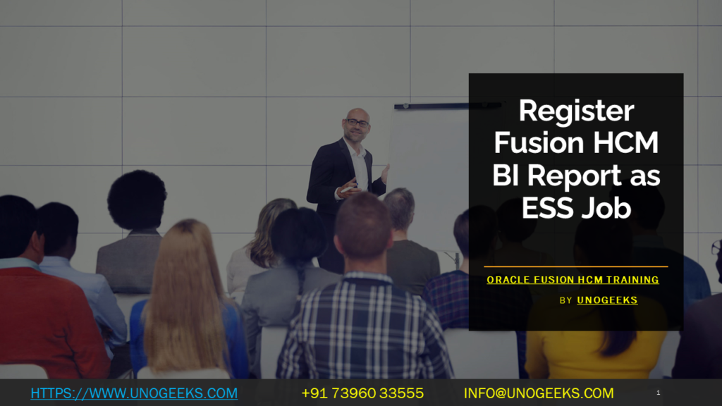 Register Fusion Hcm Bi Report As Ess Job