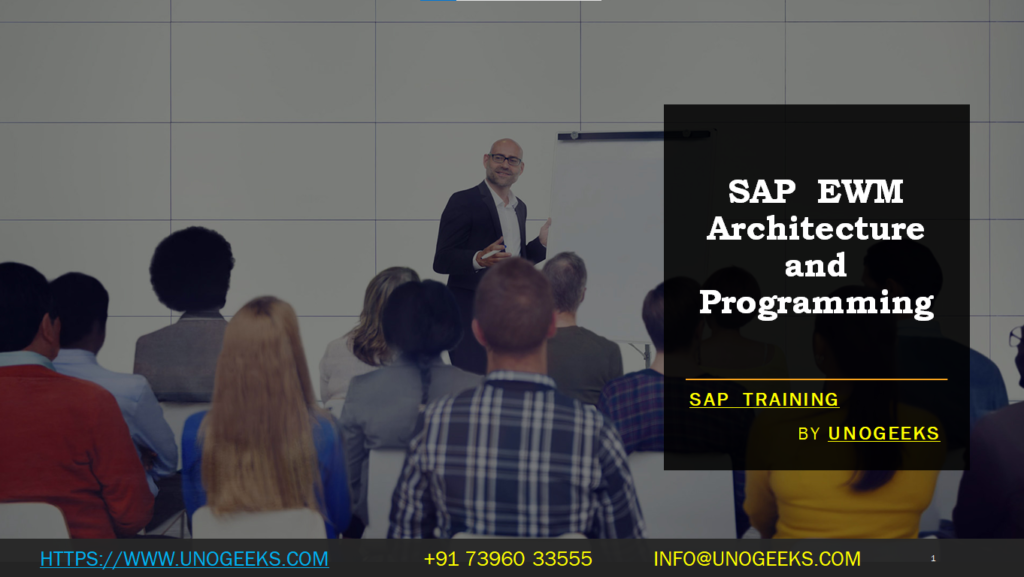 SAP EWM Architecture and Programming