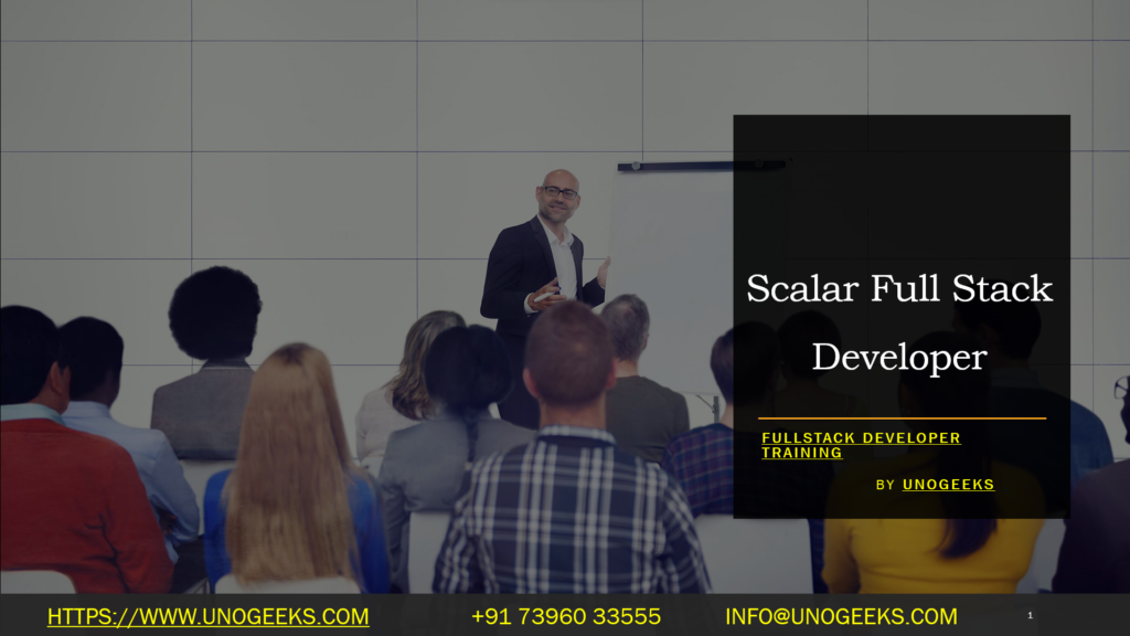 Scalar Full Stack Developer