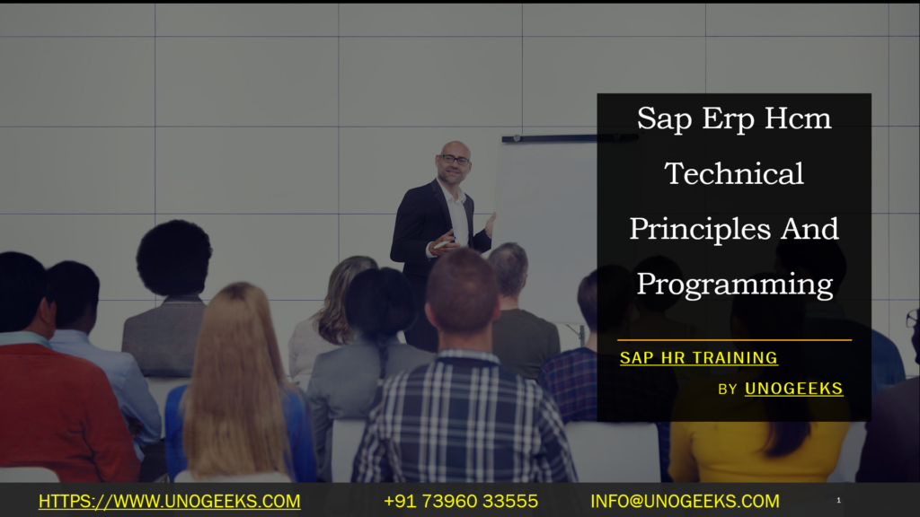 Sap Erp Hcm Technical Principles And Programming