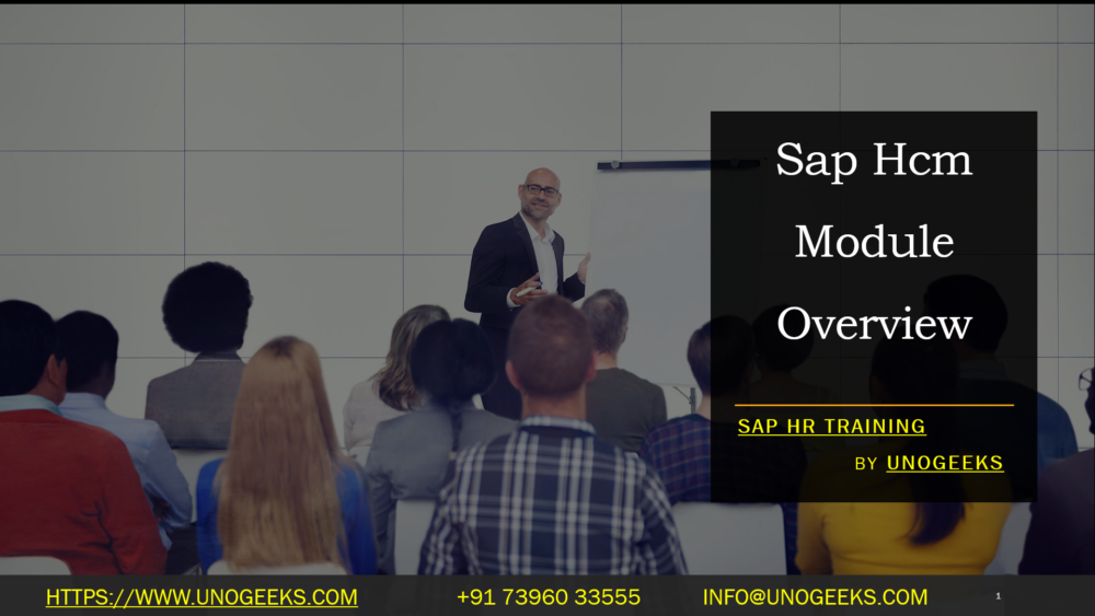 Sap Hcm Module Overview