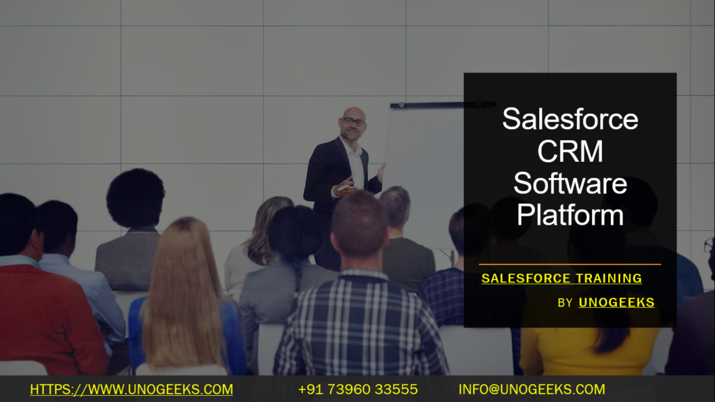 Salesforce CRM Software Platform