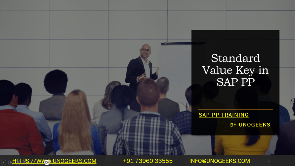 Standard Value Key in SAP PP