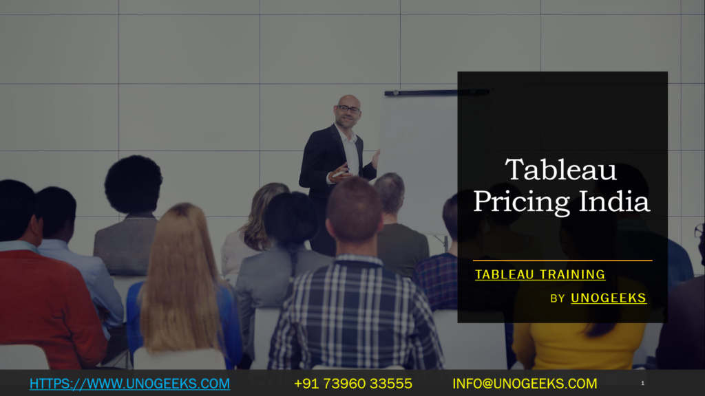 Tableau Pricing India