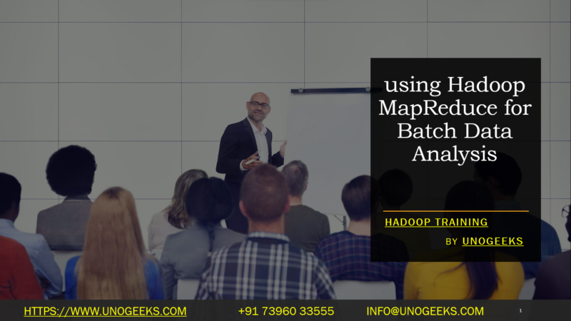 using Hadoop MapReduce for Batch Data Analysis