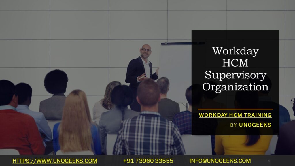 Workday HCM Supervisory Organization